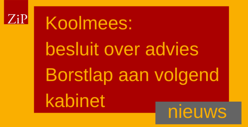 Koolmees reageert op advies Commissie Borstlap. Laat uitwerking aan ...
