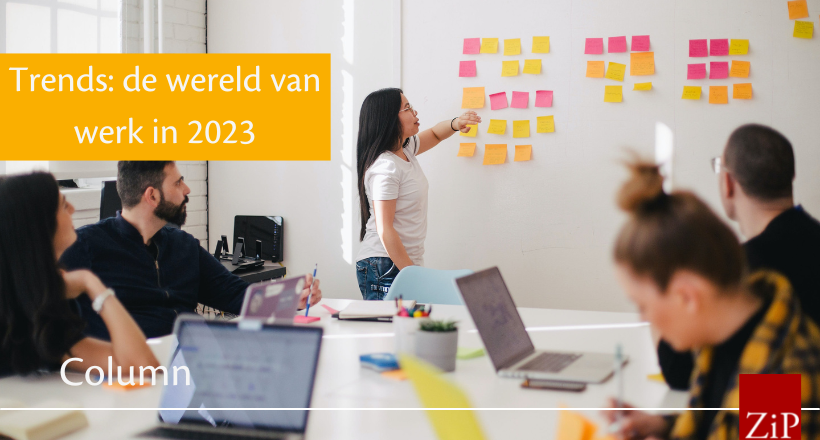 Trends: de wereld van werk in 2023 – ZiPconomy