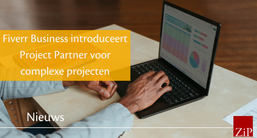 Fiverr Business introduceert Project Partner voor complexe projecten ...