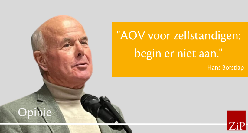 Hans Borstlap: “AOV voor zelfstandigen: begin er niet aan.” – ZiPconomy