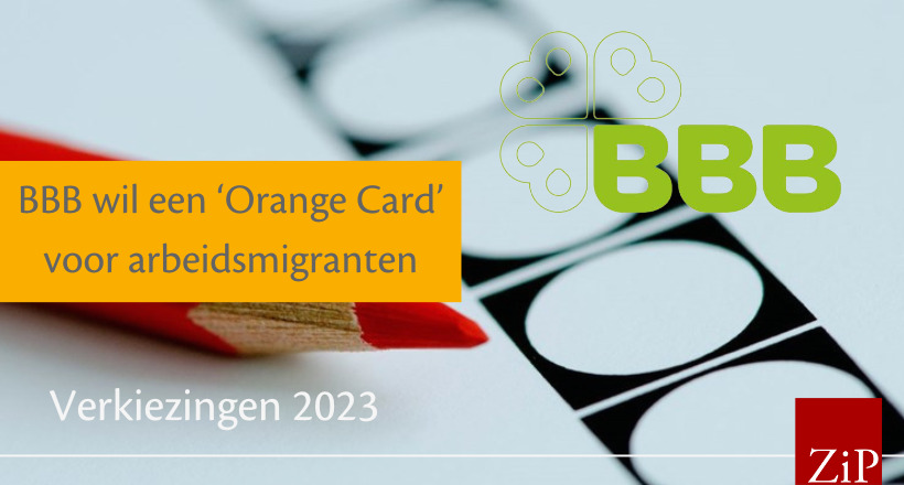 BBB wil een ‘Orange Card’ voor arbeidsmigranten – ZiPconomy