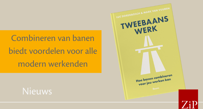 Combineren van banen biedt voordelen voor alle modern werkenden – ZiPconomy