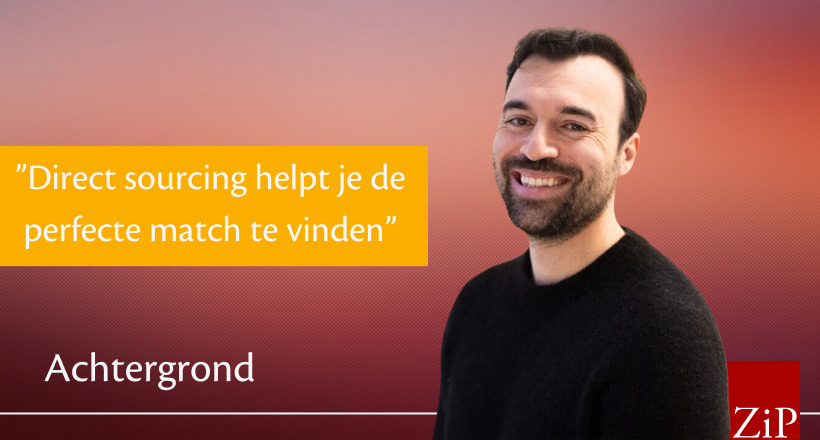 ”Direct sourcing helpt je de perfecte match te vinden” – ZiPconomy