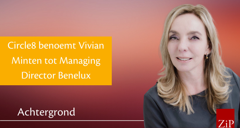 Circle8 benoemt Vivian Minten tot Managing Director Benelux – ZiPconomy
