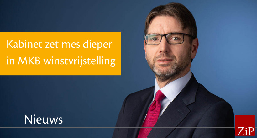 Kabinet zet mes toch weer dieper in MKB-winstvrijstelling – ZiPconomy